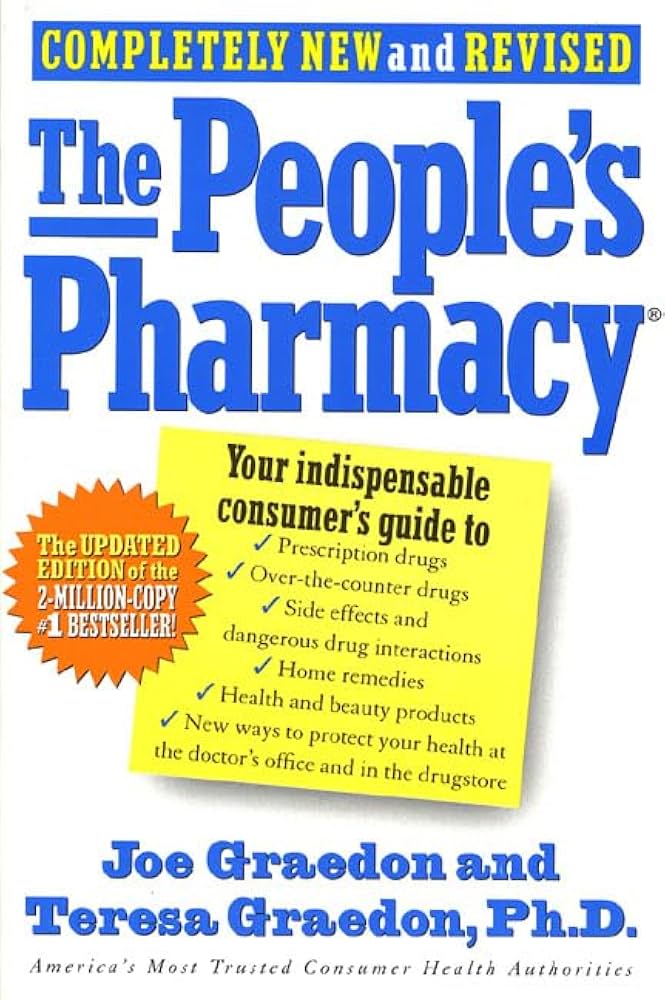 The People's Pharmacy; Completely New and Revised - By Joe Graedon and ...